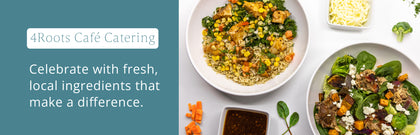 4Roots Café Catering | Fresh, Local Event Menus – Fresh by 4Roots